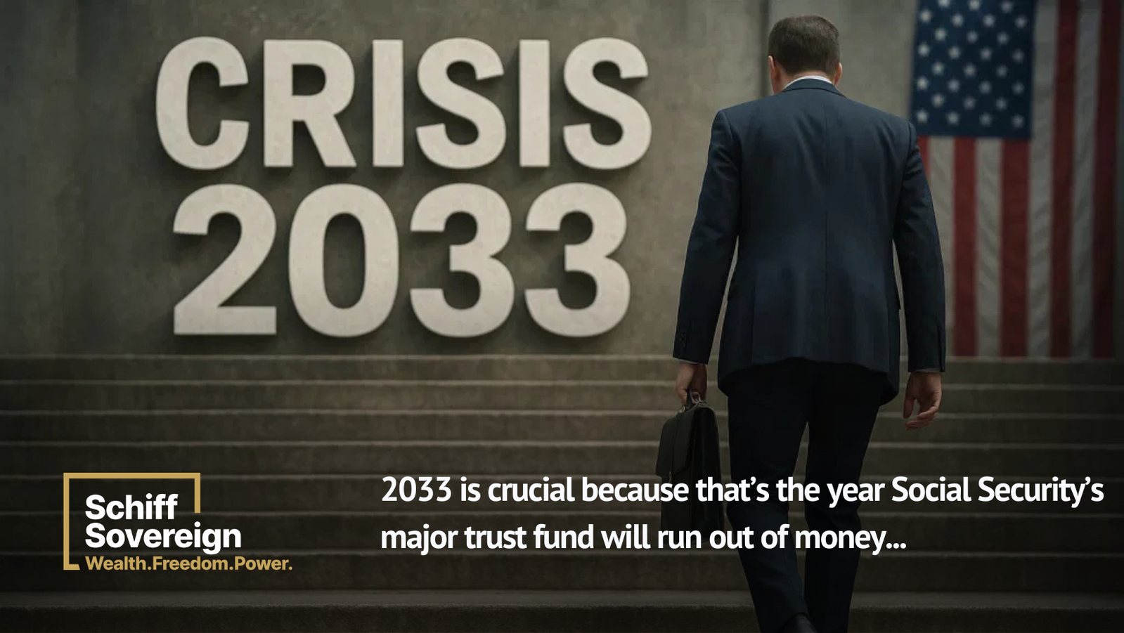 Crisis 2033 is eight years away. Are you ready? | Schiff Sovereign